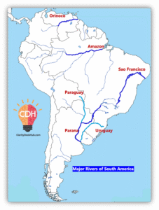 Major Rivers of South America for UPSC – Key River Systems & Mapping ...